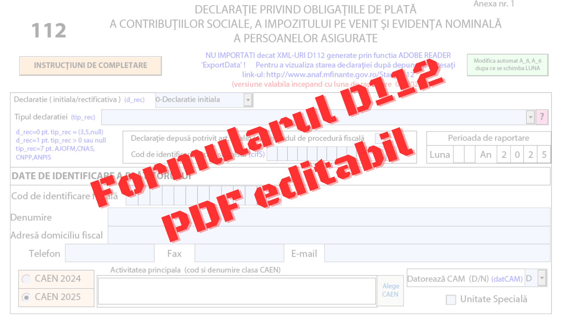 Anunț ANAF: De când se va folosi noul model al Formularului D112. A fost publicat și în format ...