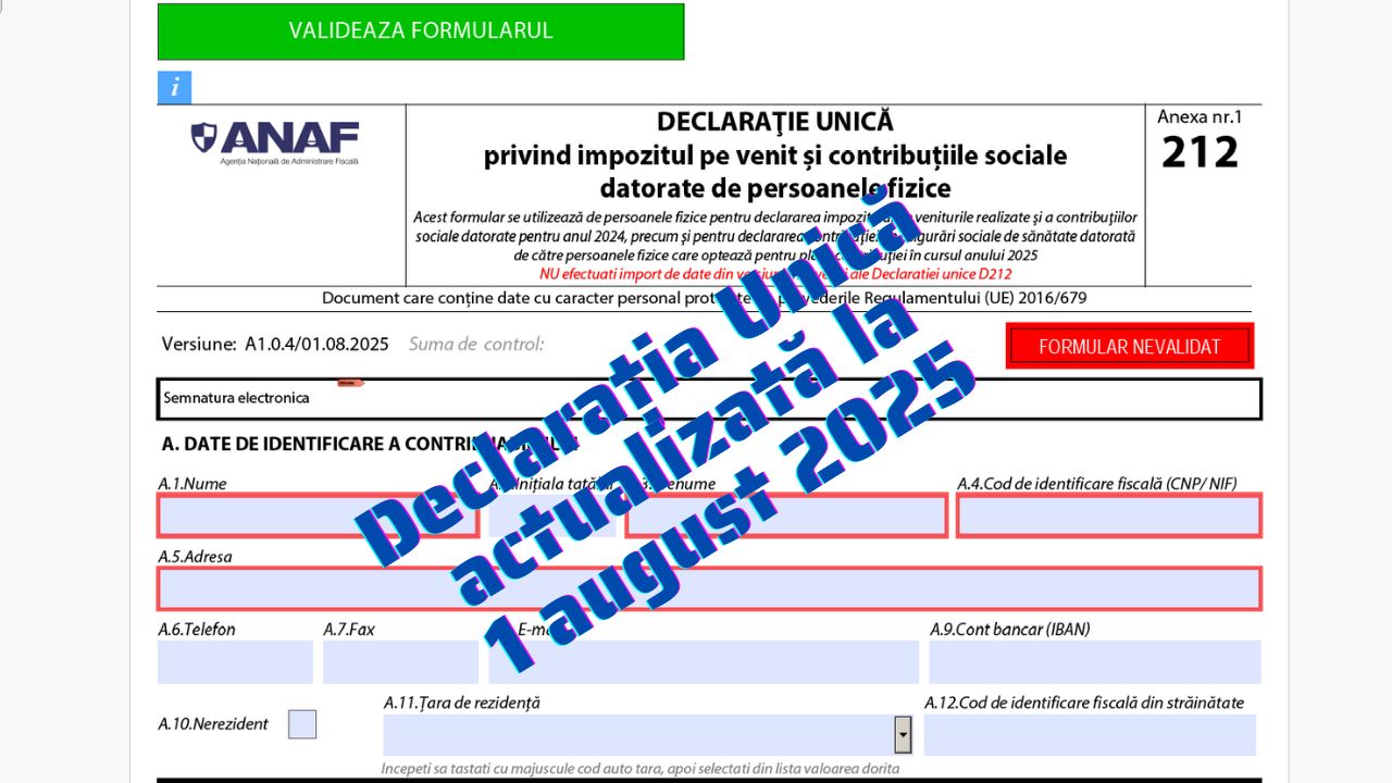 Declarația Unică 2025: Formularul 212, PDF editabil actualizat la 1 august, a fost publicat de ...