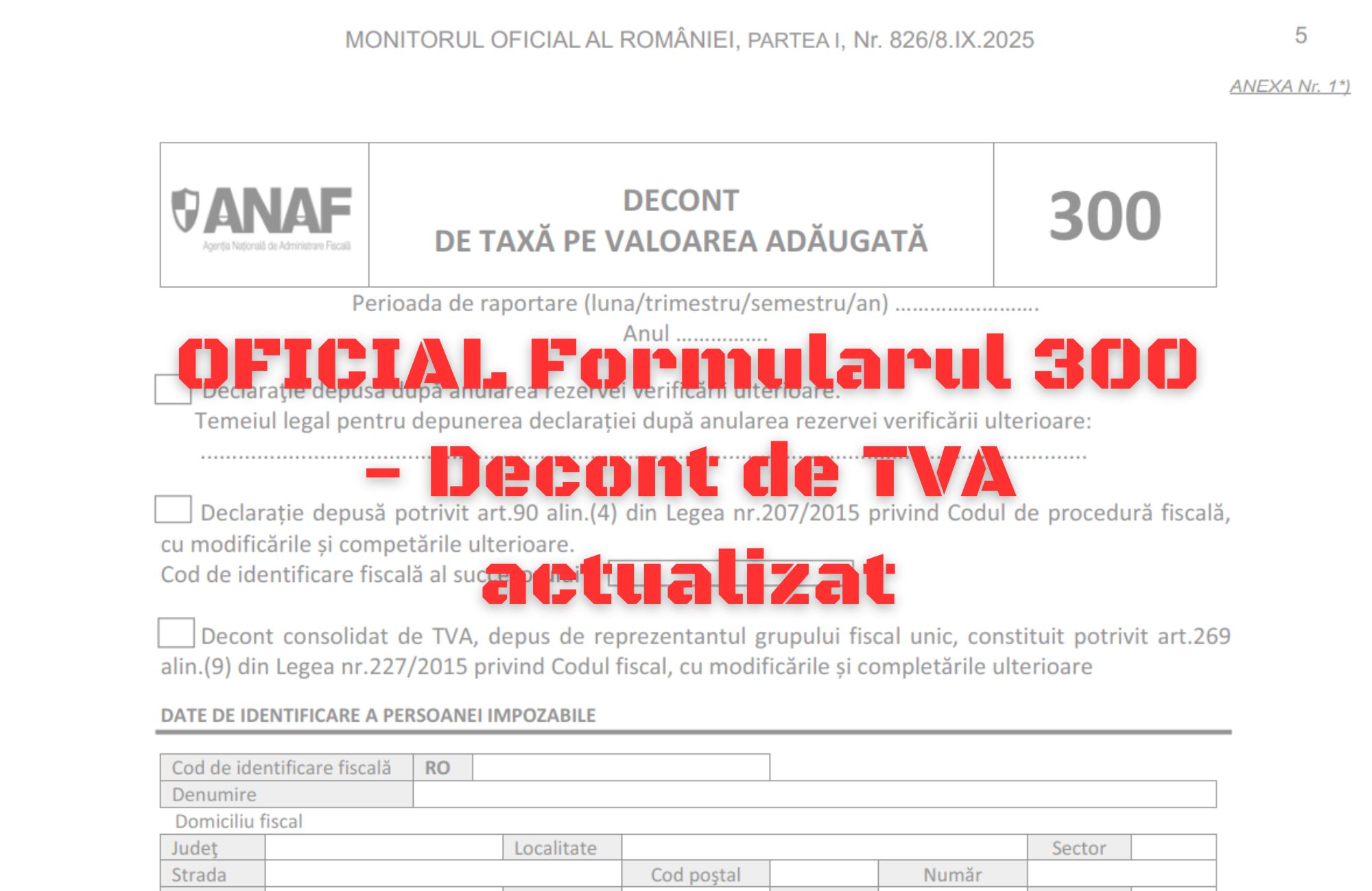 OFICIAL Formularul 300 - Decont de taxă pe valoarea adăugată ...